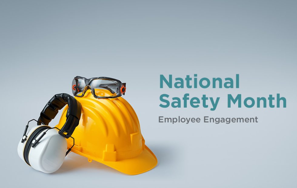 National Safety Month: Employee Engagement